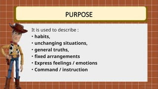 Simple Present Tense (Pattern, Example in sentence).pptx