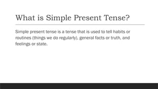 Simple Present Tense tense present simple.pptx