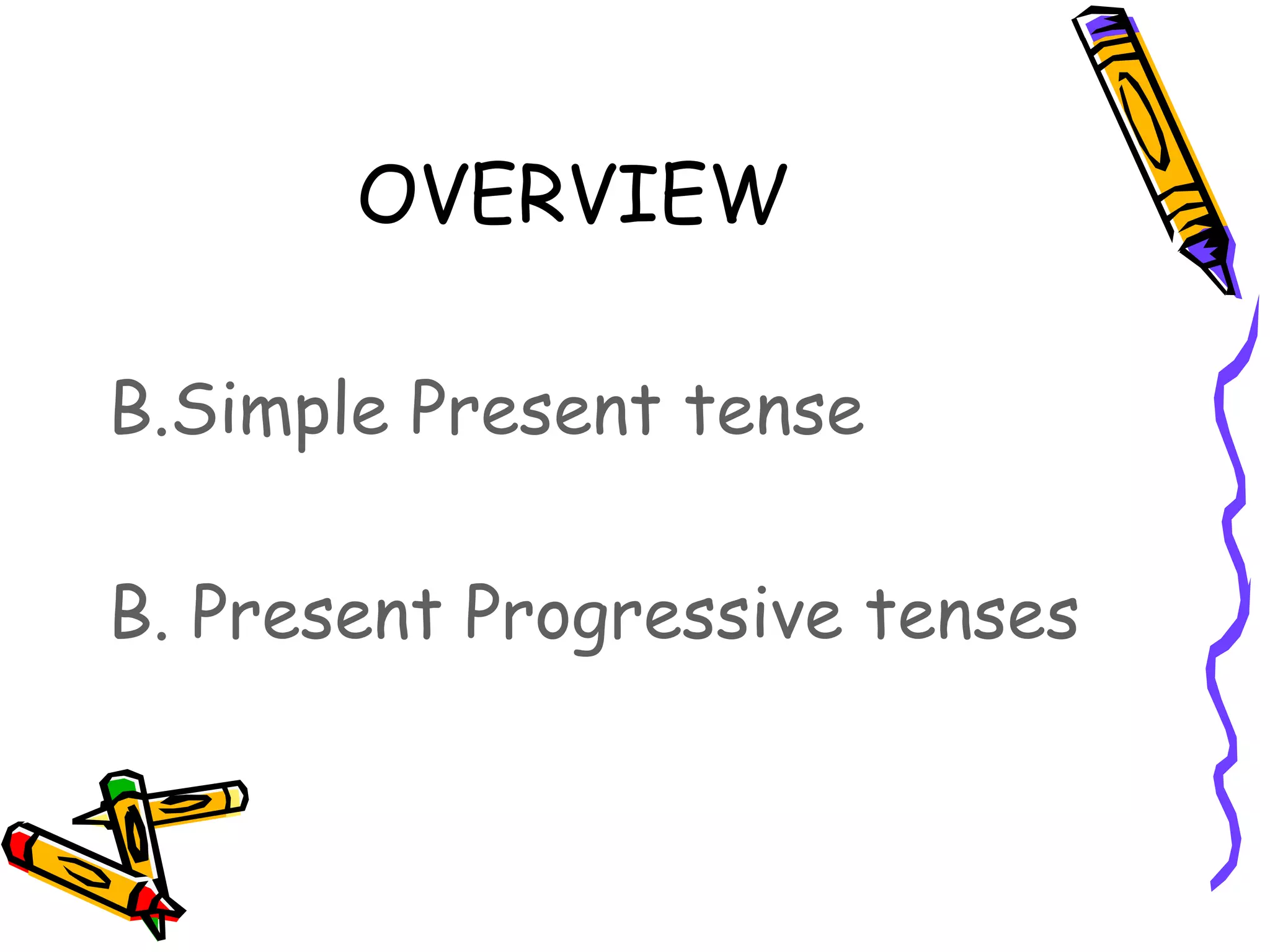 Simple present tense present progressive | PPT