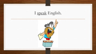 Simple Present Tense - Introduction | PPSX