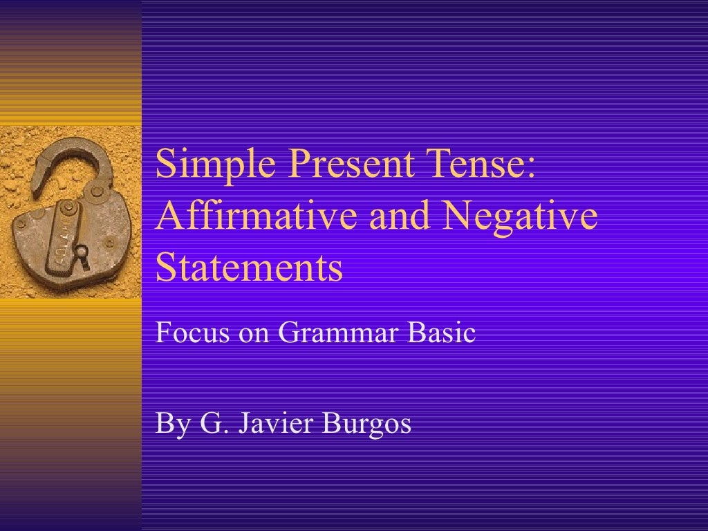 Simple Present Tense Affirmative And Negative Statements