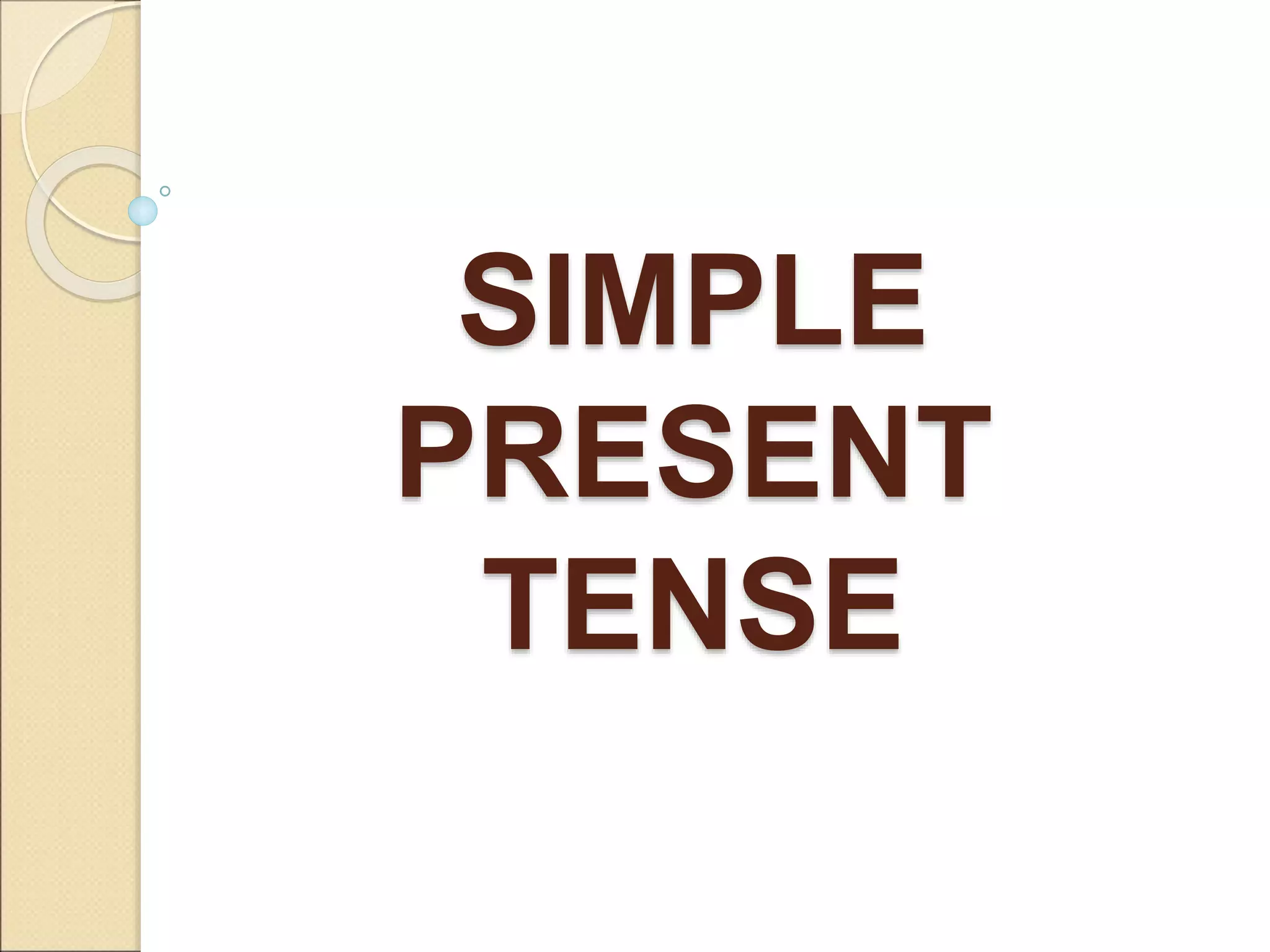 SIMPLE_PRESENT_TENSE_n_PRESENT_CONTINOUS.ppt