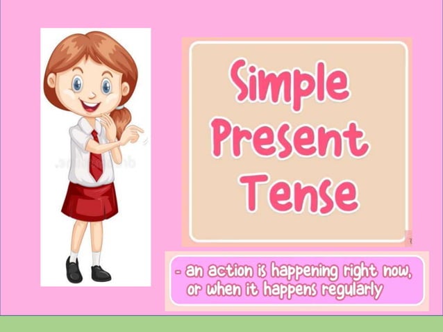 SIMPLE PRESENT TENSE OF VERB - GRADE 2 LESSON.pptx