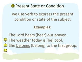 SIMPLE PRESENT TENSE OF VERBS (PPT) | PPTX
