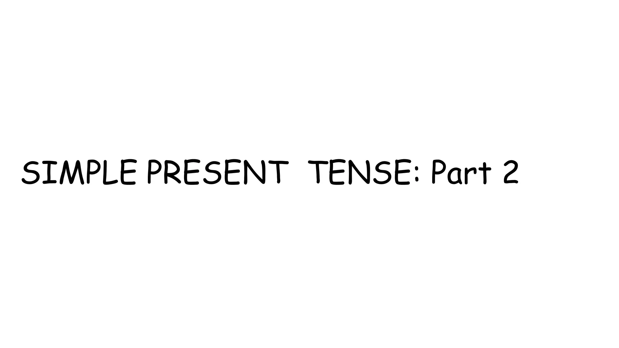 Simple present tense | PPTX