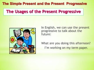 Simplepresent vs.progressive | PPT