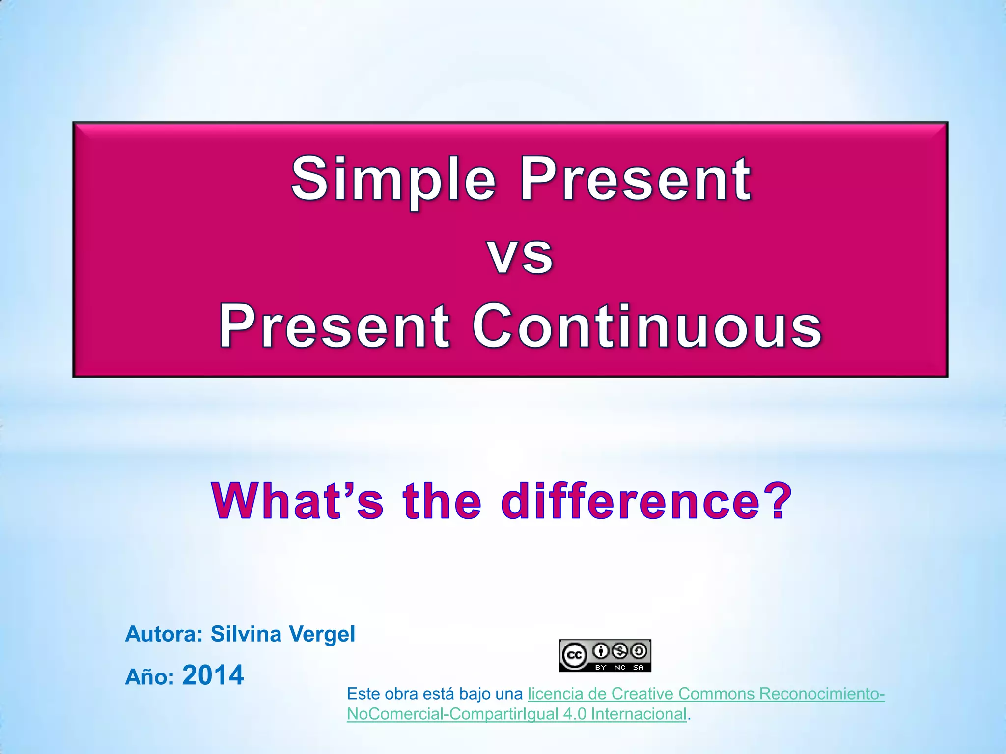 Simple present vs present continuous | PPT