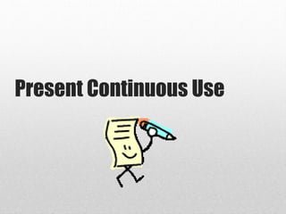 Simple present vs present continuous presentation written and oral practice | PPT