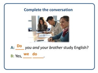 Simple Present Yes/No Questions | PPTX