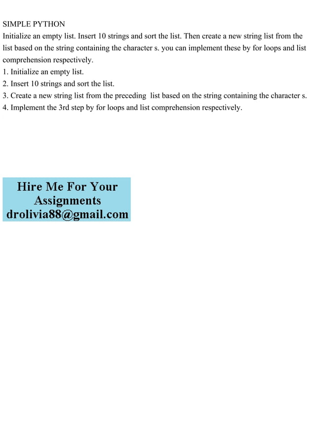 SIMPLE PYTHONInitialize an empty list. Insert 10 strings and sort .pdf