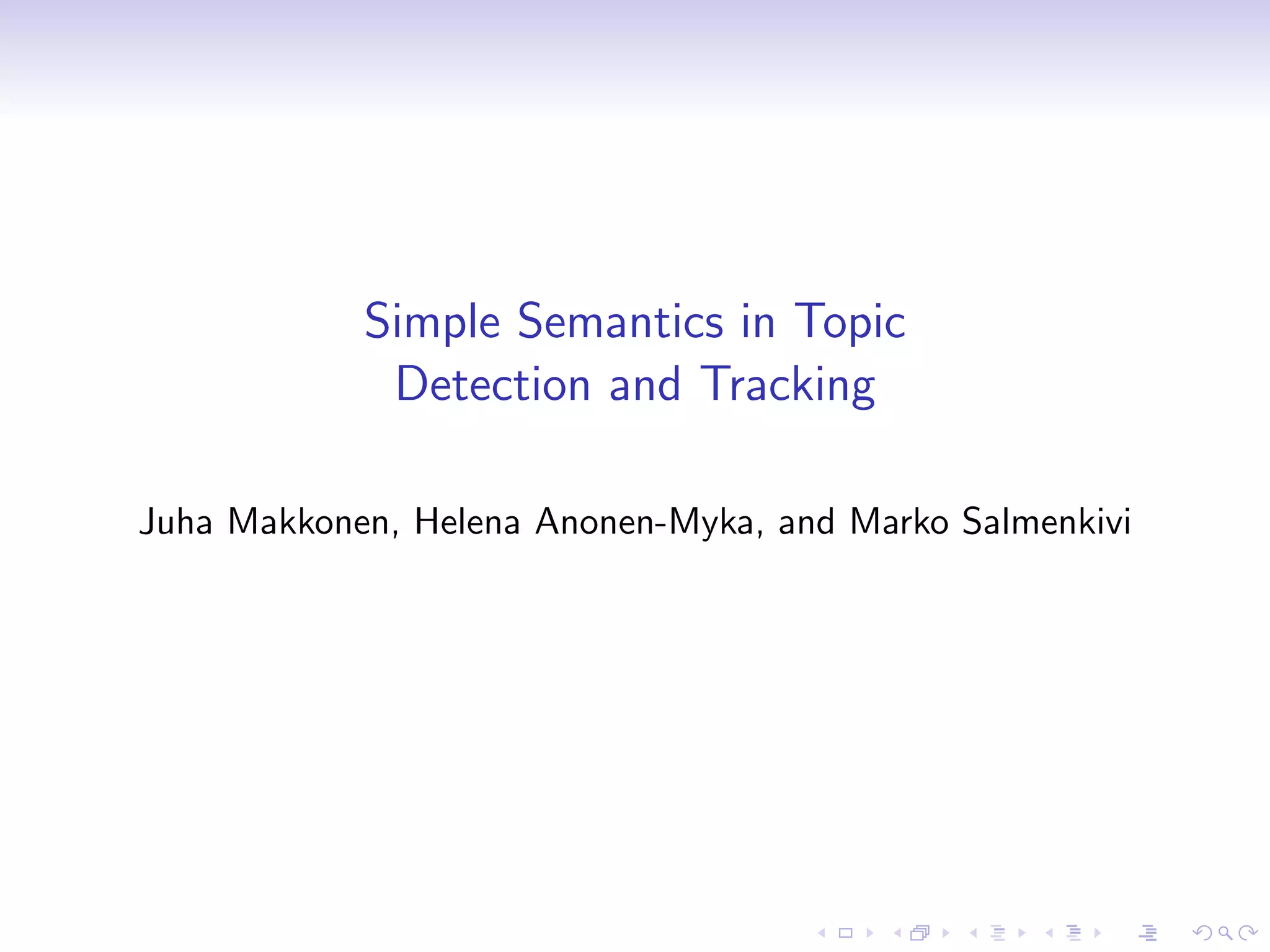 Simple semantics in topic detection and tracking | PDF