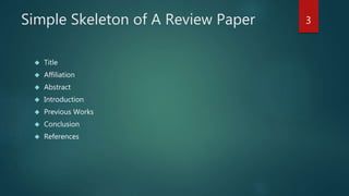 Simple skeleton of a review paper | PPTX