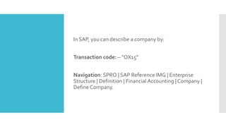 Simple Steps to Create Company in SAP FICO | PPTX