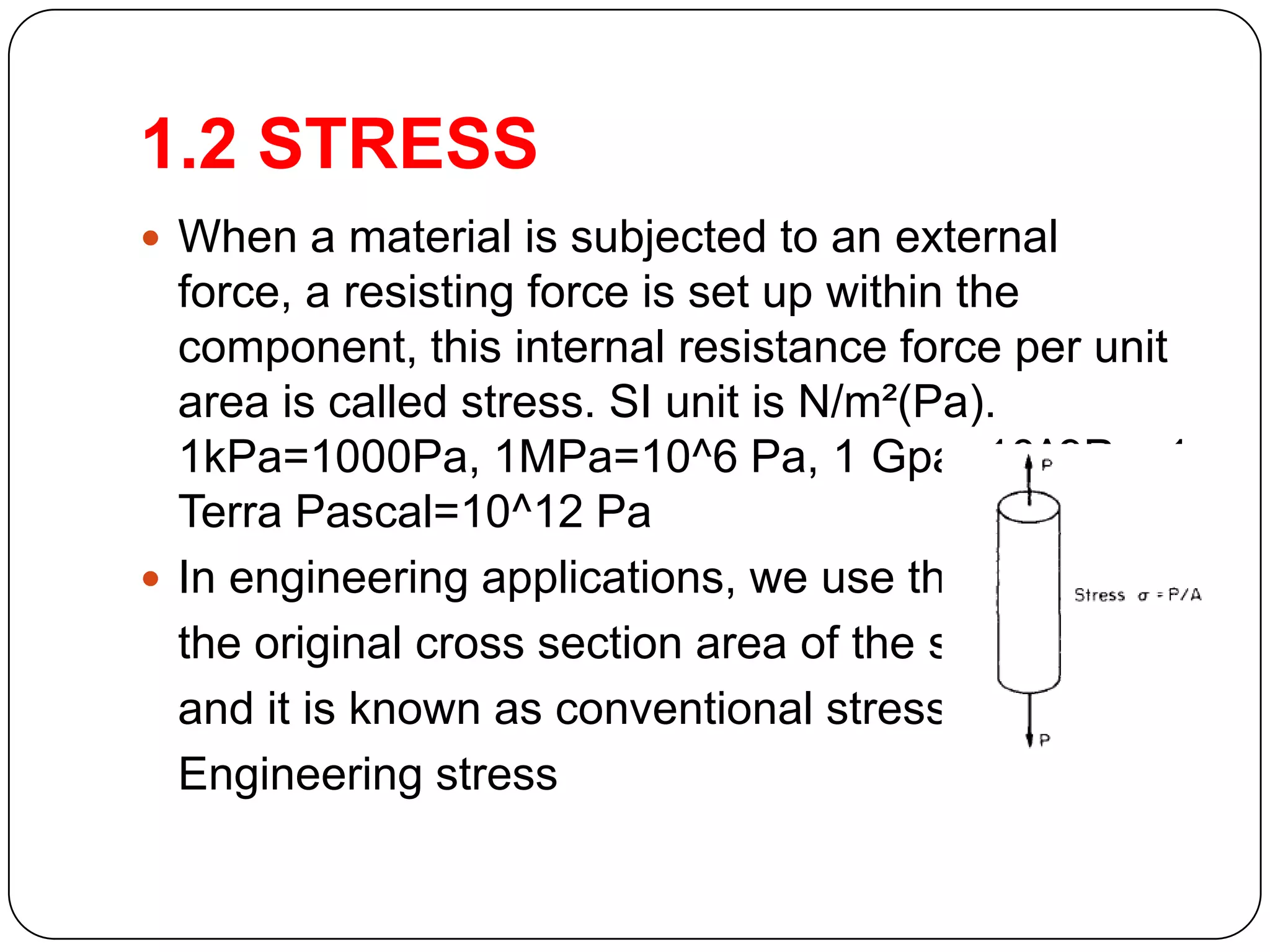 Simple stresses and strains | PPTX | Physics | Science
