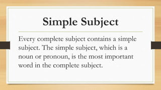 Simple subject and simple predicate | PPTX