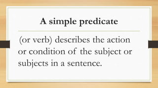 Simple subject and simple predicate | PPTX