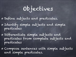 Simple subjects and predicates | PDF