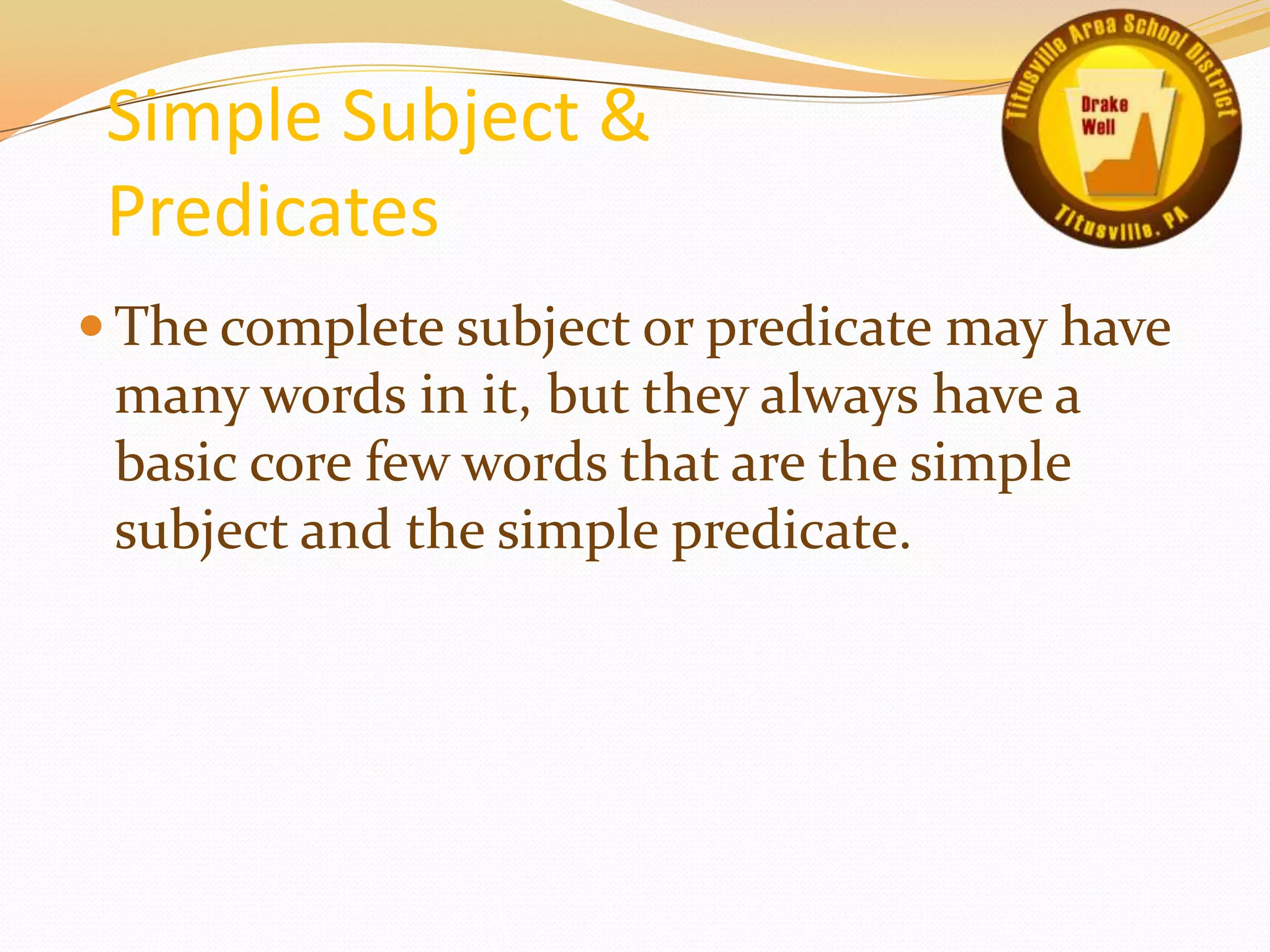 Simple subjects and simple predicates | PPTX