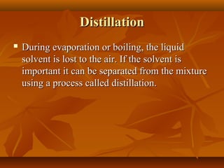 Simple techniques of separating mixtures | PPT