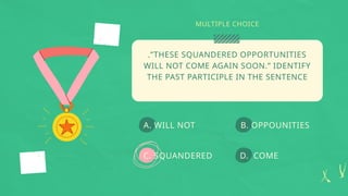 SIMPLE TENSES AND PAST PARTICIPLE GAME.pptx