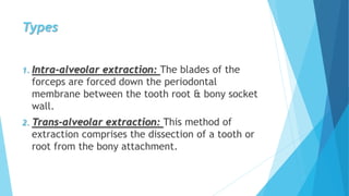 Tooth Extraction Simple Technique | PPTX
