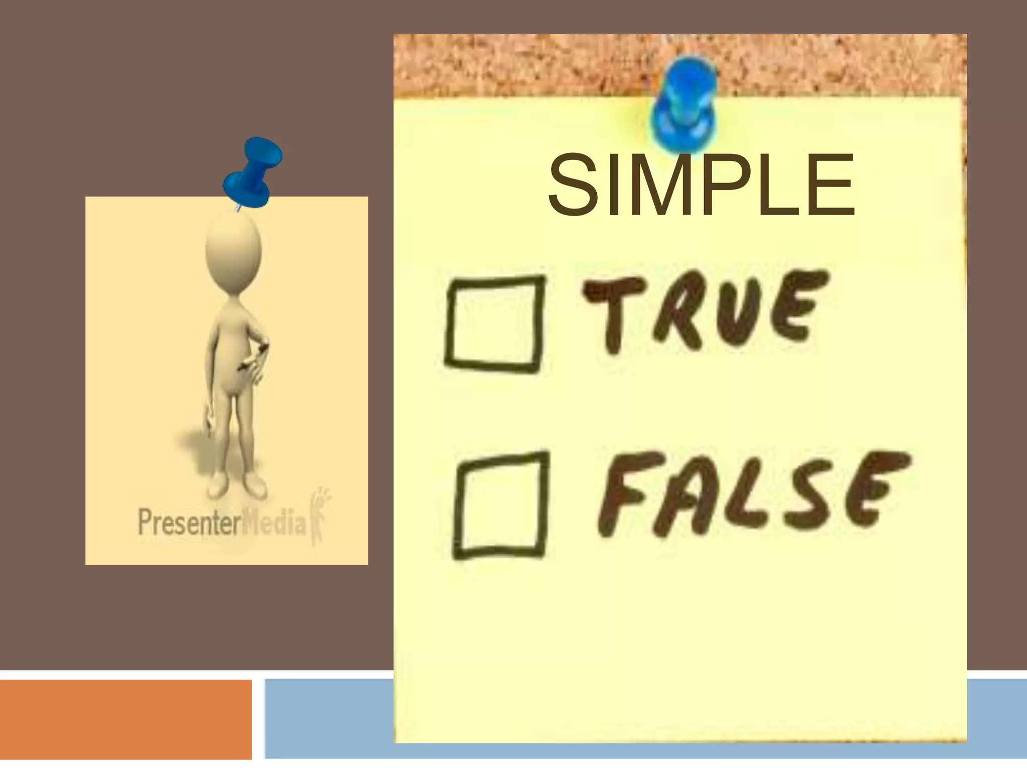 Simple true false test | PPTX