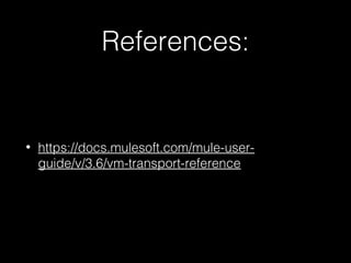 Simple VM in Mule | PPT