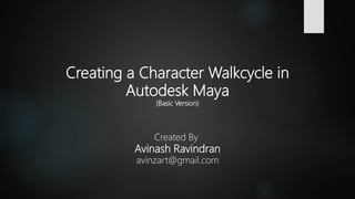 Character walkcycle in Maya (Basic) | PPTX