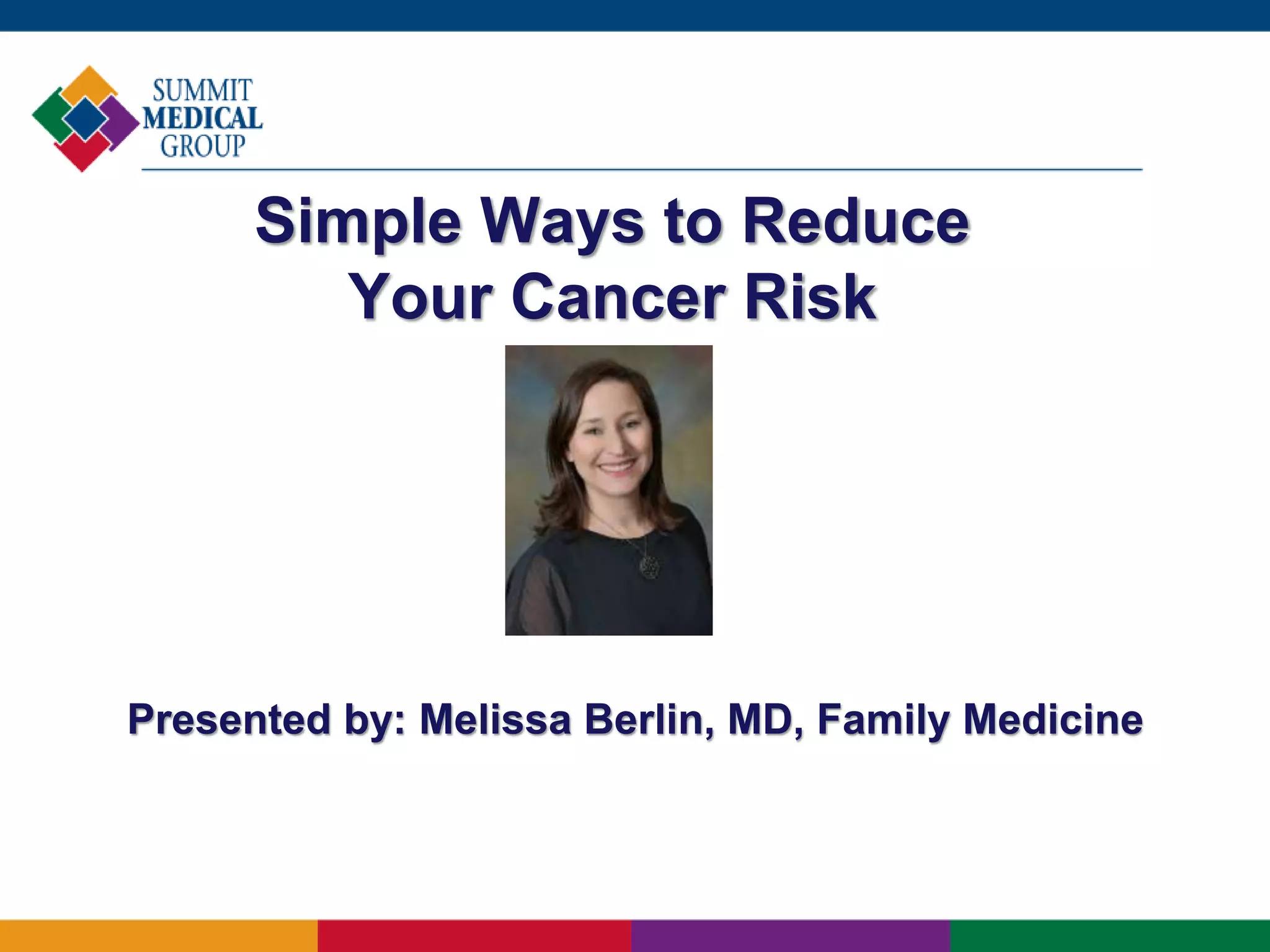 Simple Ways to Reduce Your Cancer Risk - Montclair Public Library - 5.18.19