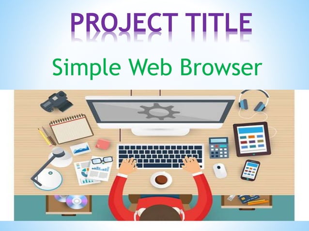 Simple web browser | PPT