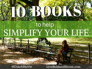 10 Books To Help You Simplify Your Life | PDF
