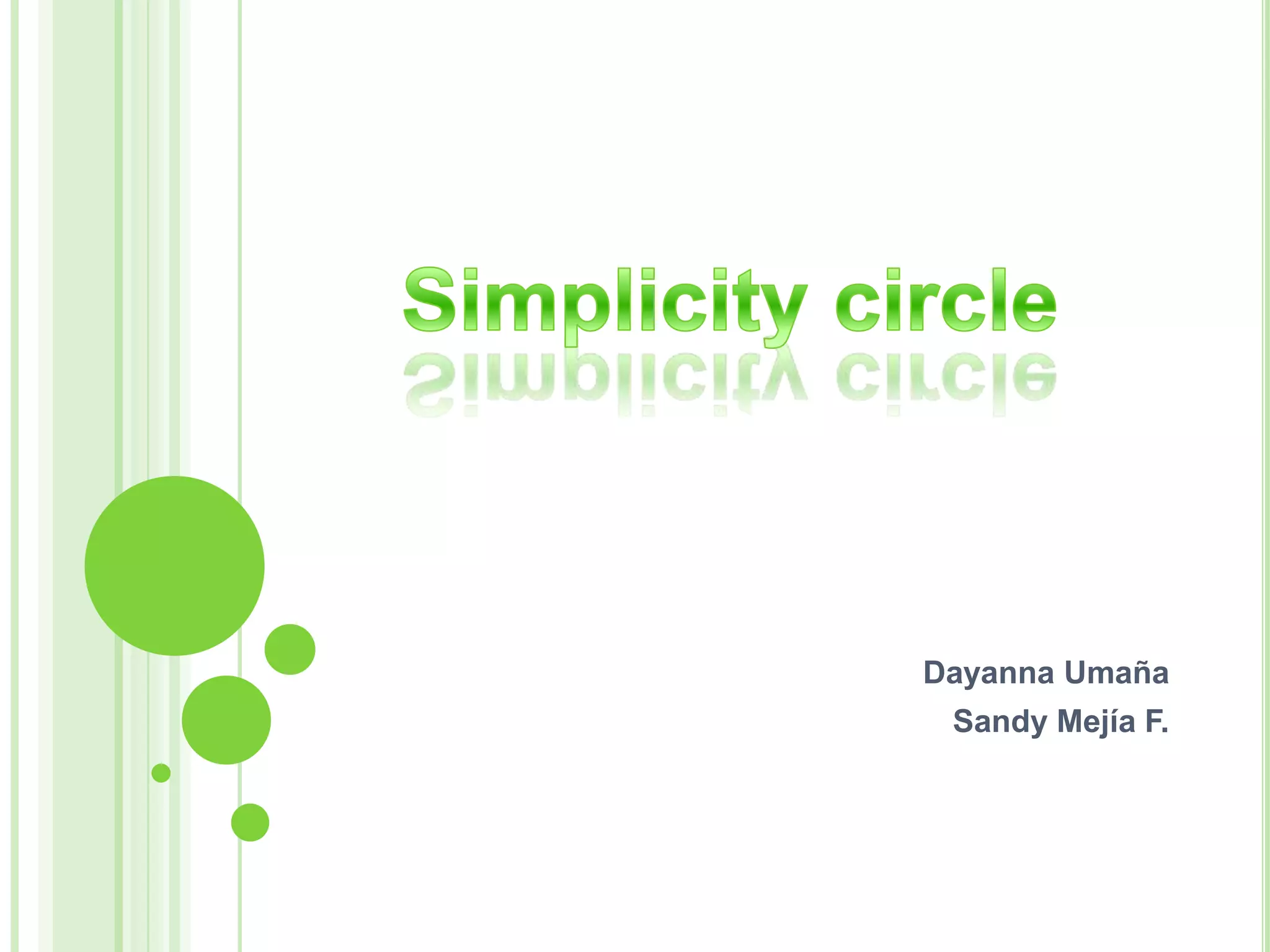 Simplicity circle | PPTX | Science