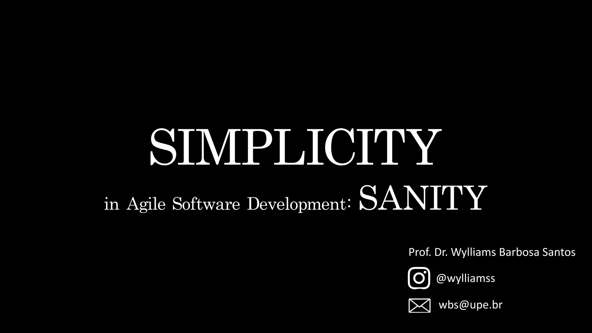 SIMPLICITY in Agile Software Development: SANITY | PDF