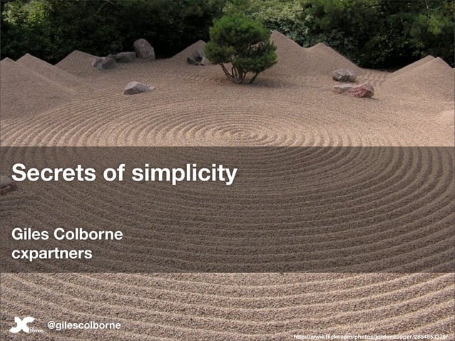 Secrets of Simplicity: rules for being simple and usable (Giles ...