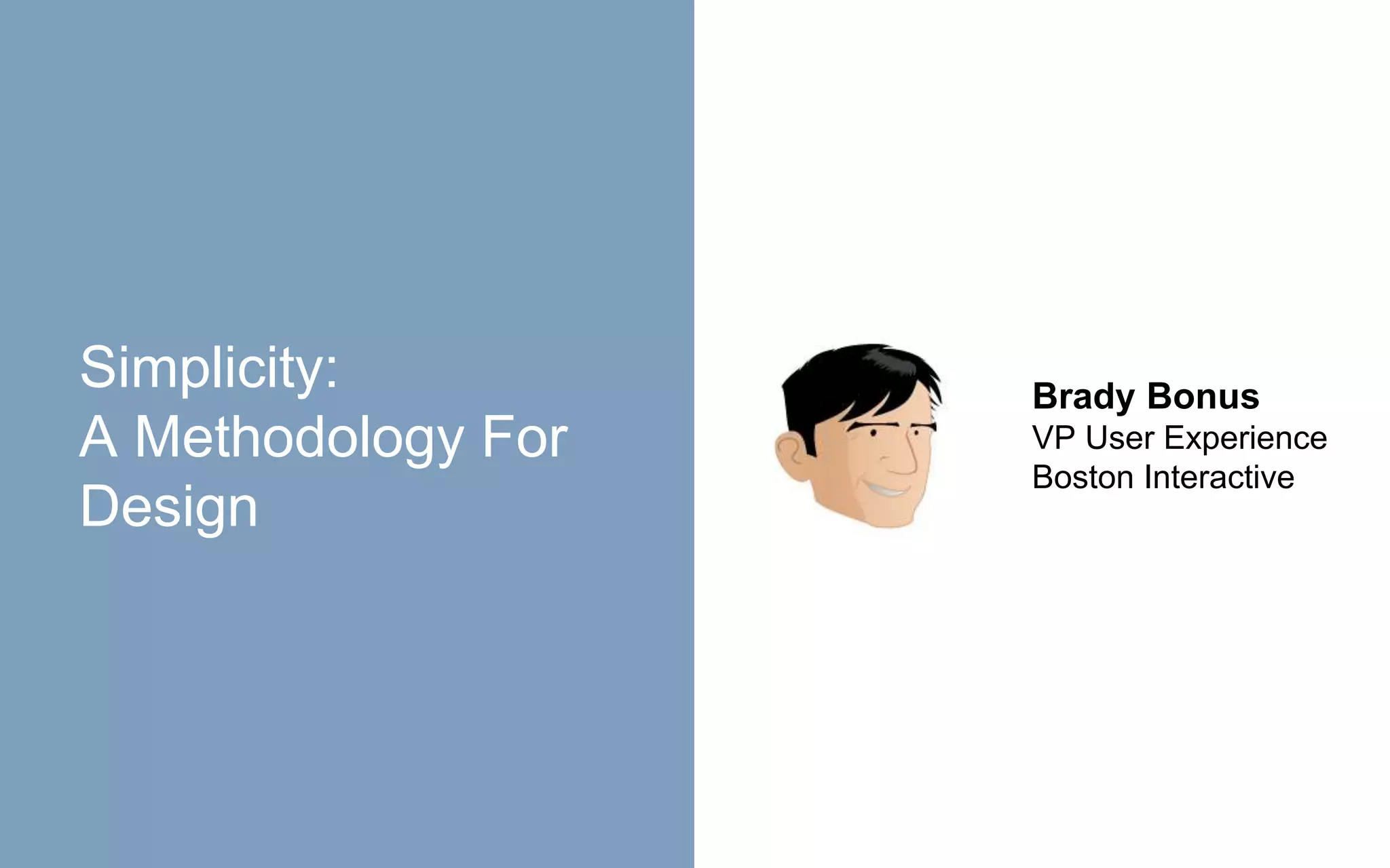 Simplicity: A Methodology for Design | PPTX