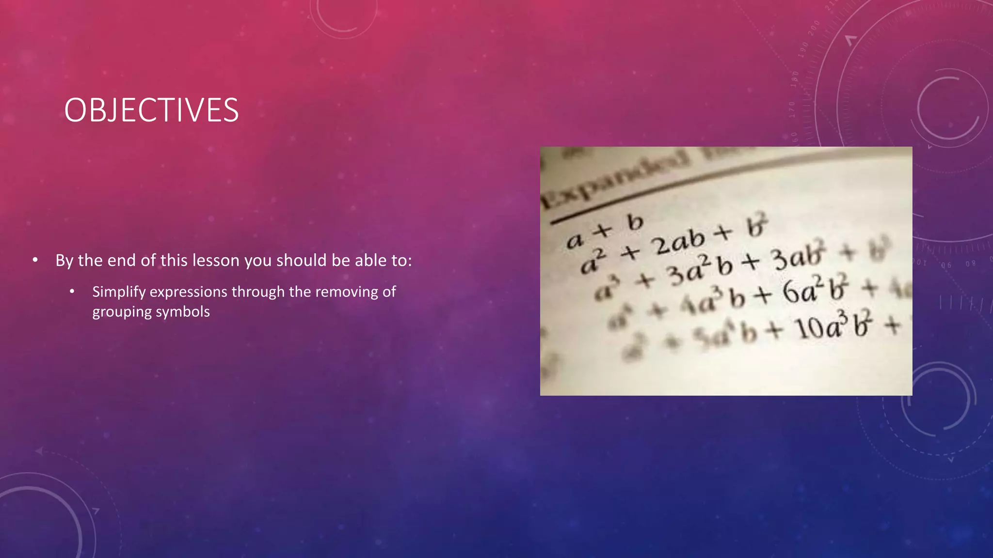Simplification of expressions with grouping symbols | PPTX