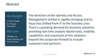 Simplified Identity Management and Governance from One UI — The CA ...