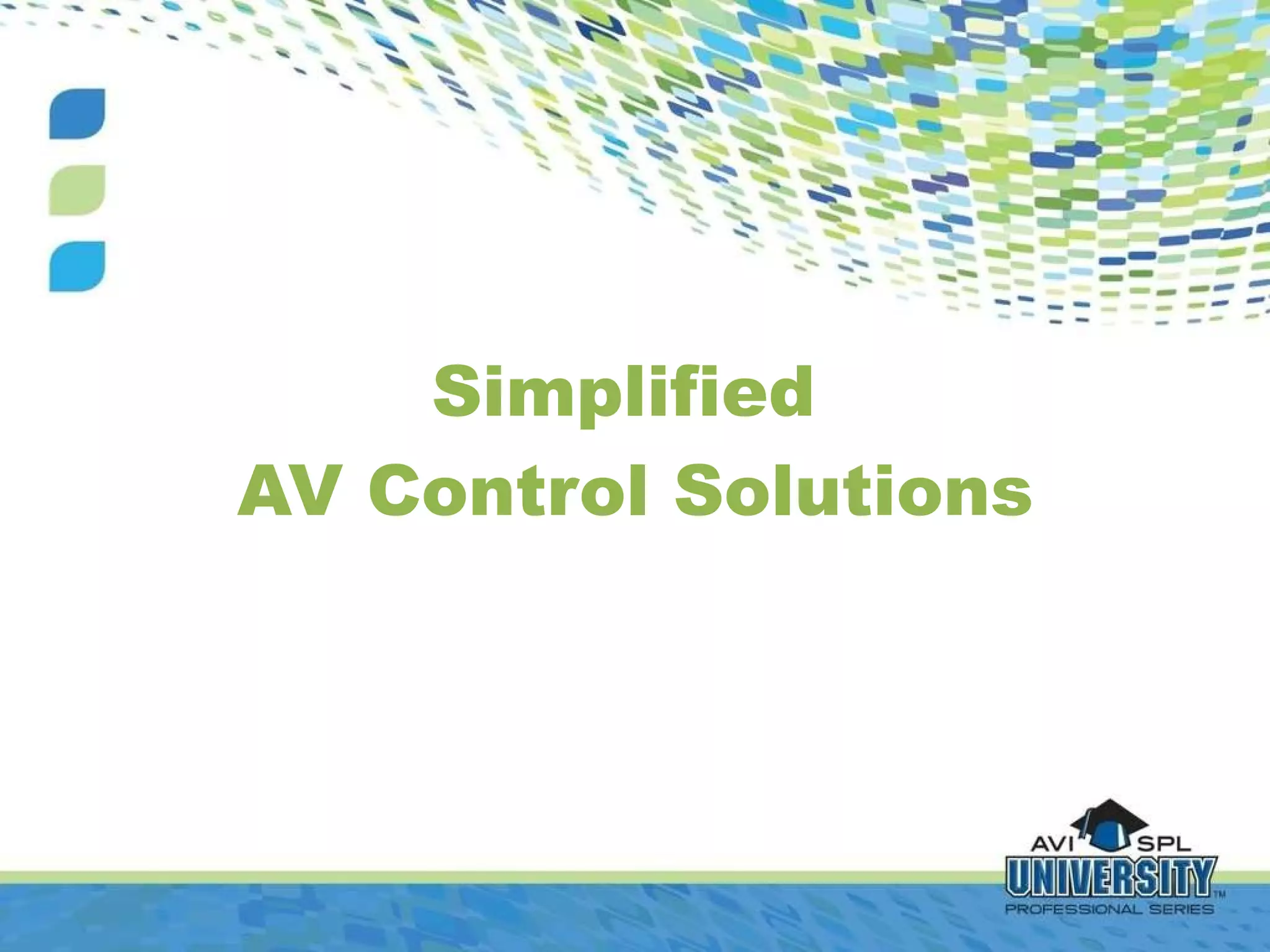 Simplified av control solutions by Extron Electronics | PPT