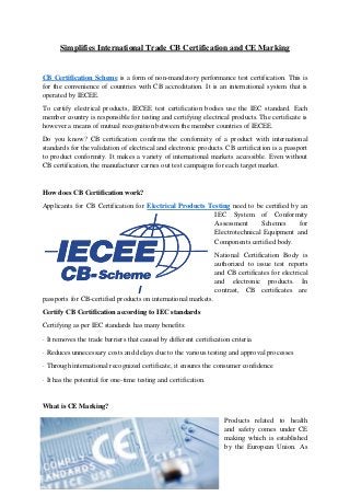 Simplifies International Trade CB Certification and CE Marking ...