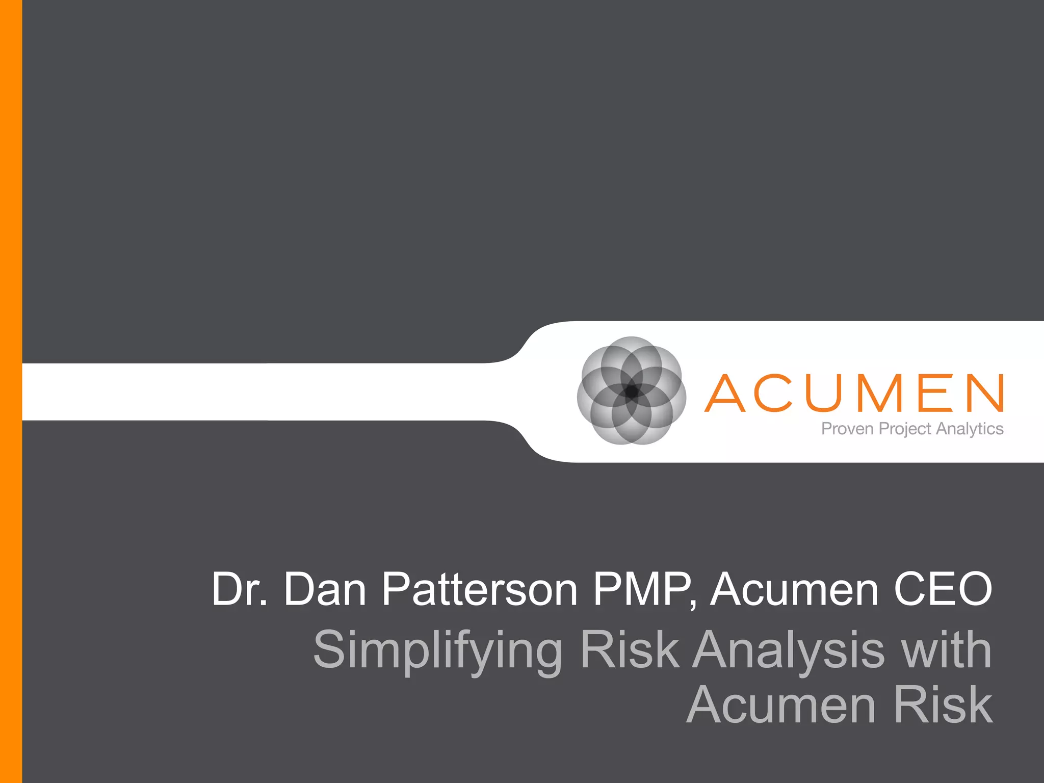 Simplifiying cost and schedule risk analysis with acumen risk | PDF