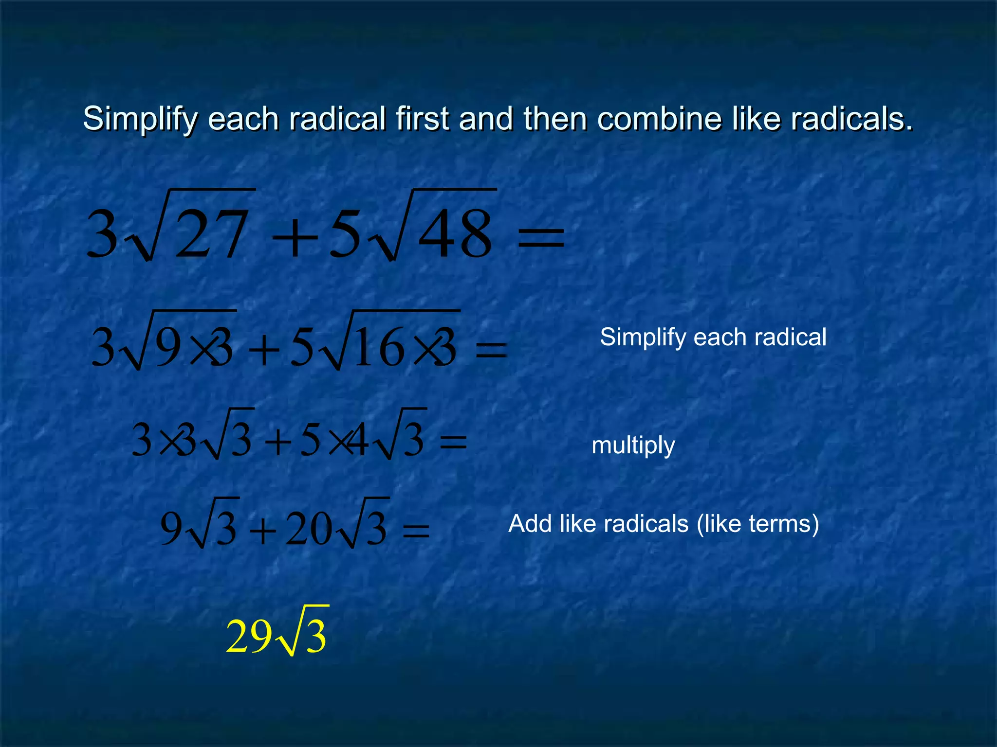 Simplify and add radicals | PPT