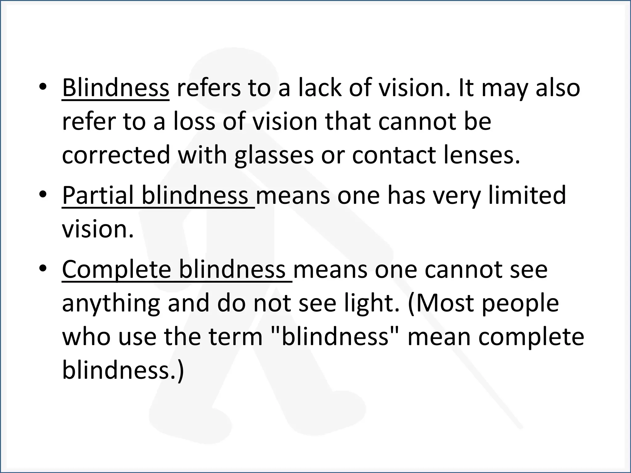 Simplified Information on Blindness | PPTX