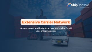Simplify Global Shipping with ShipConsole | PPT