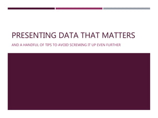 Simplifying Data Presentations | PPT