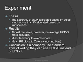 Simplifying effort estimation based on use case points | PPT