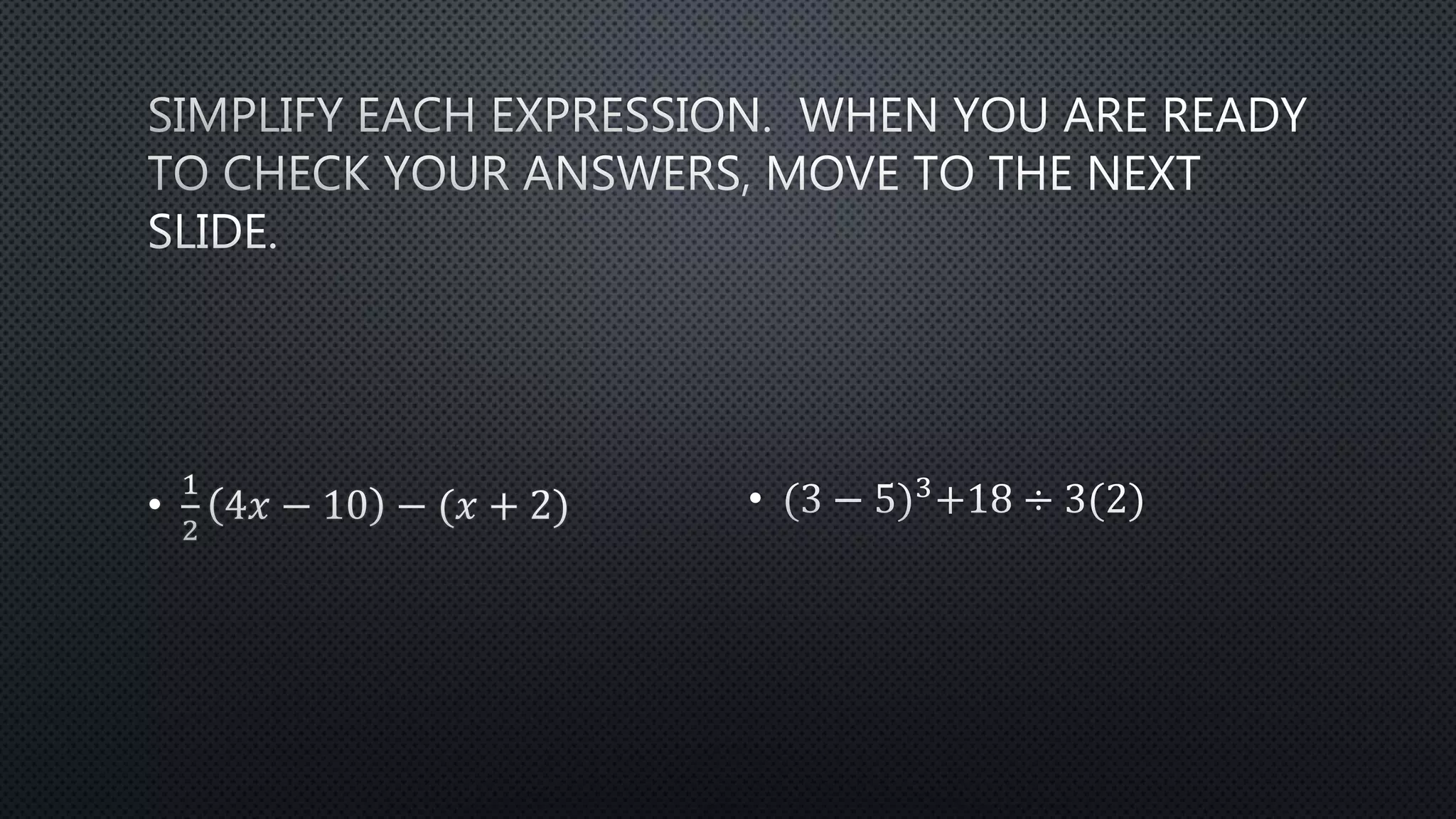 Simplifying Algebraic Expressions | PPT