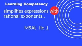 SIMPLIFYING EXPRESSIONS WITH RATIONAL EXPONENTS.pptx
