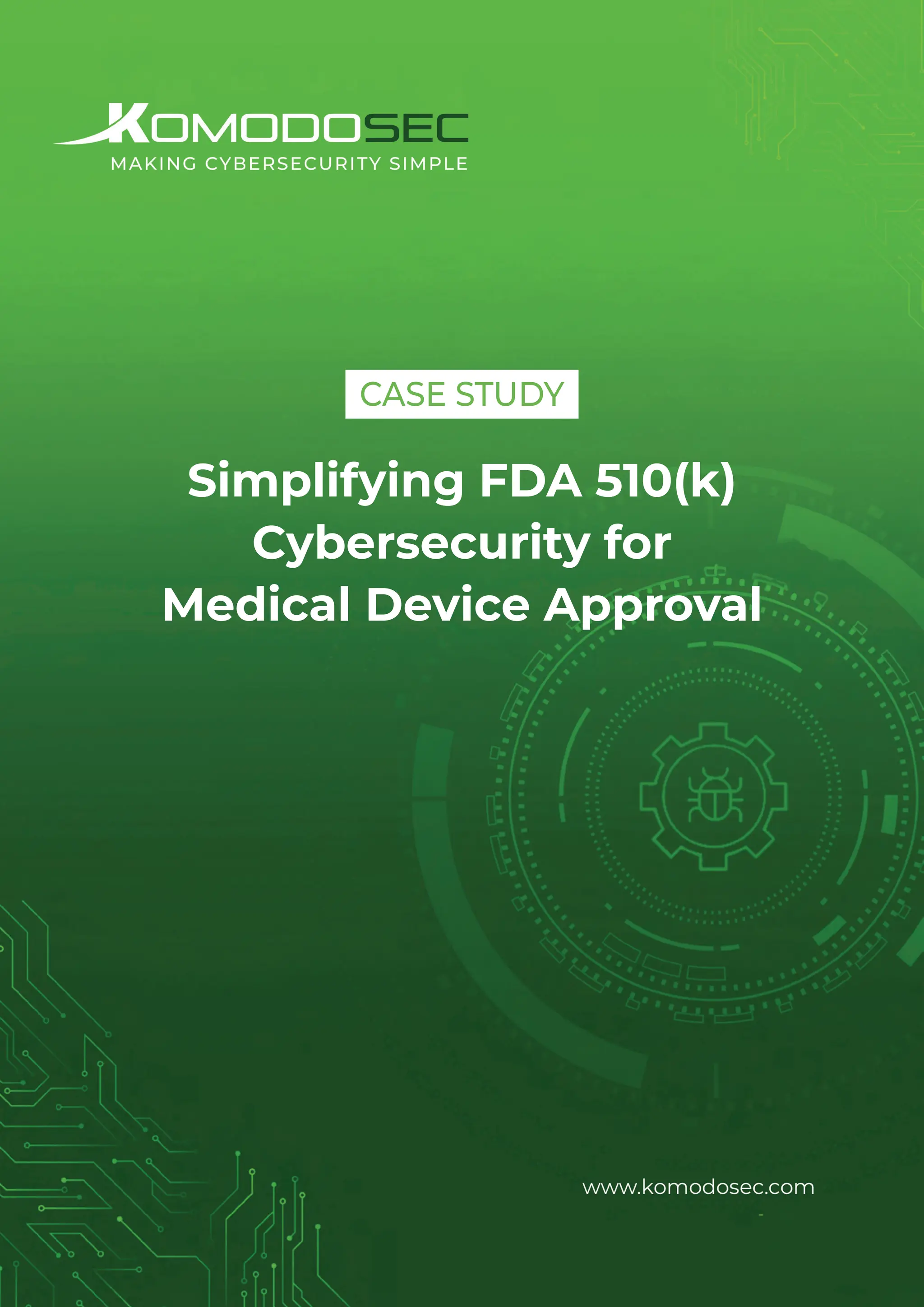 Simplifying FDA 510(k) Cybersecurity for Medical Device Approval (2).pdf