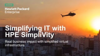 Simplifying it with hpe simplivity golden deck customer presentation rk | PPT