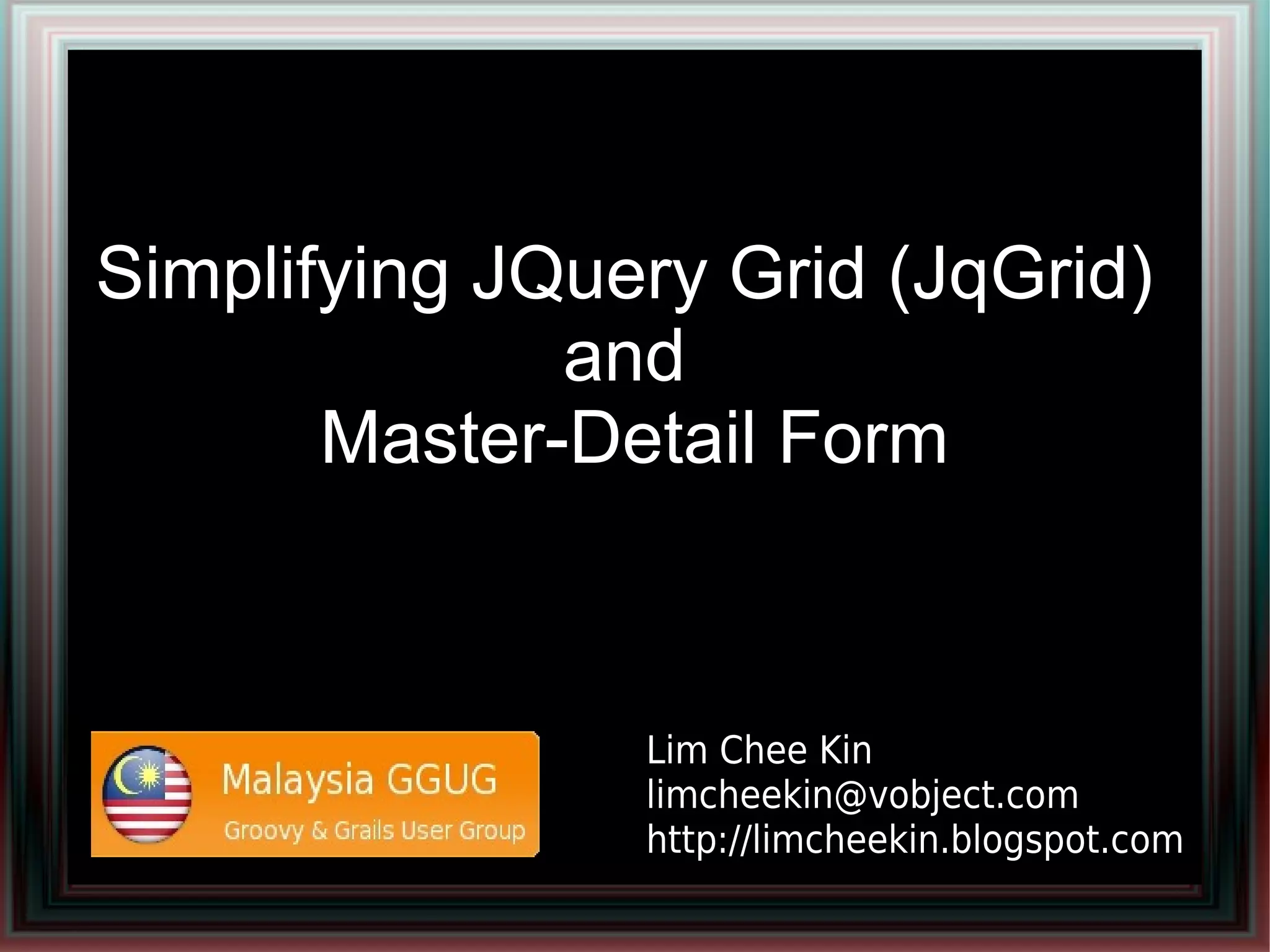Simplifying JQuery Grid (jqGrid) and Master-Detail Form in Grails | ODP